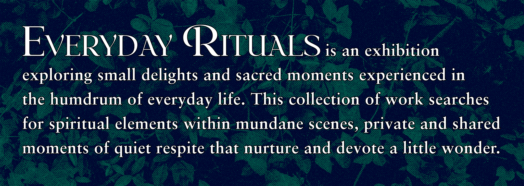 Student Curatorial Committee Exhibition: Everyday Rituals - New York ...